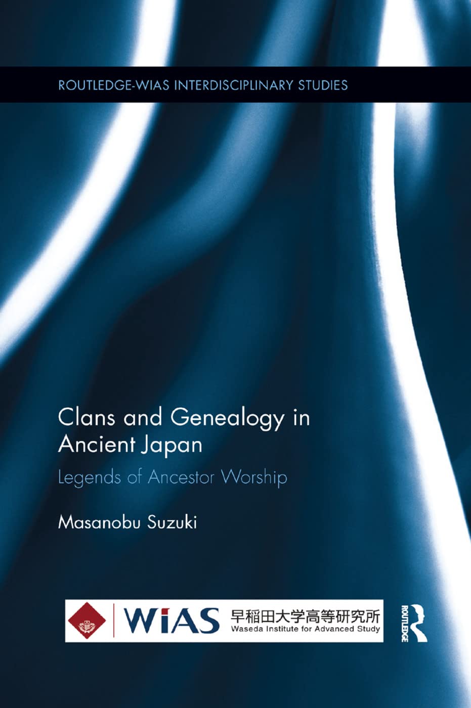 Clans and Genealogy in Ancient Japan: Legends of Ancestor Worship ...
