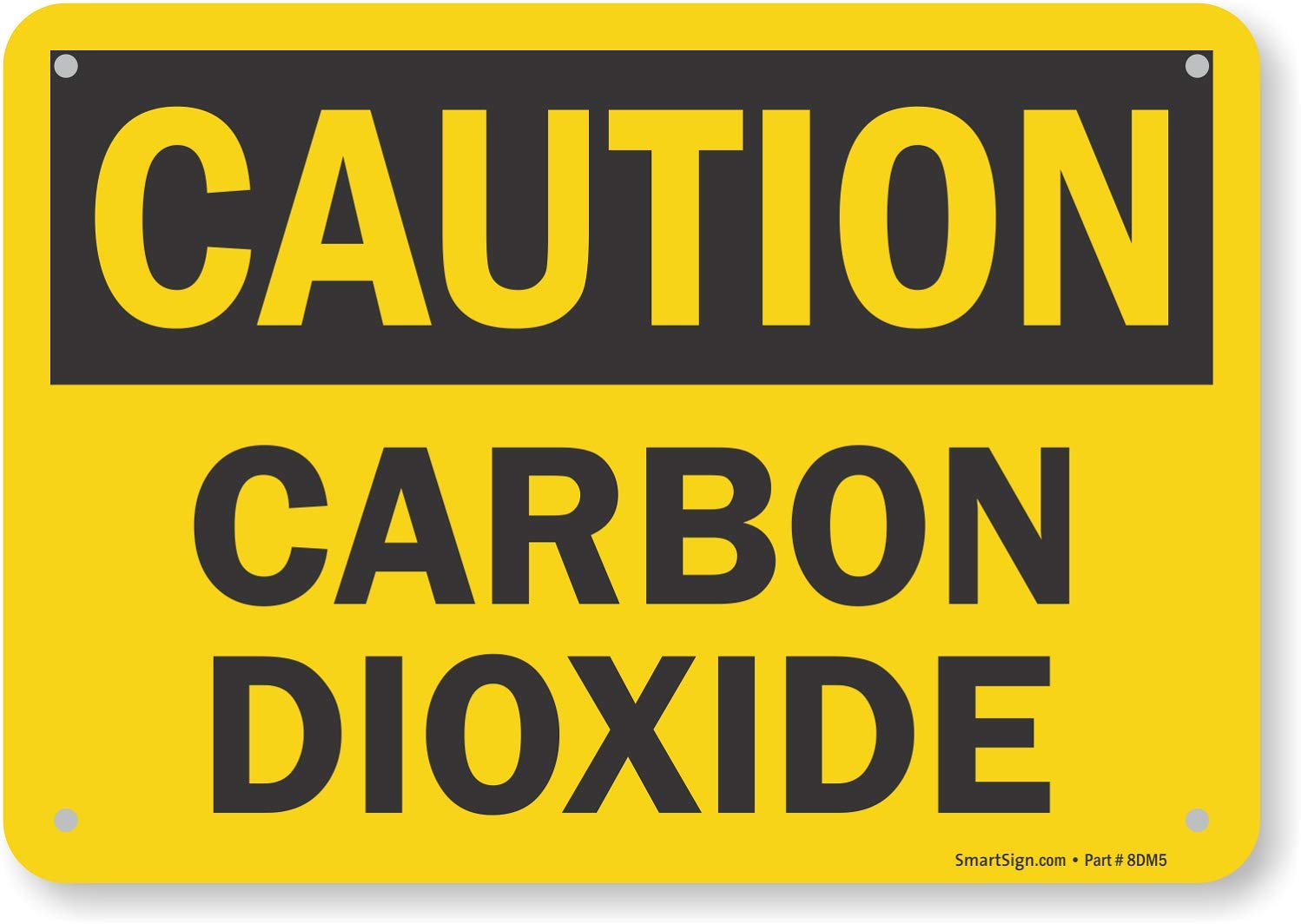 SmartSign "Caution - Carbon Dioxide" Sign | 7" x 10" Aluminum: Amazon ...