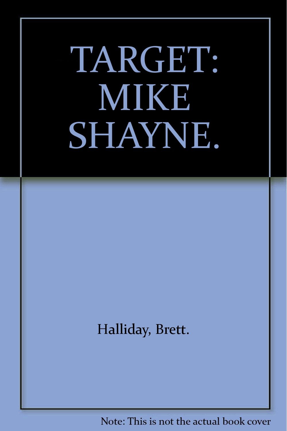 TARGET: MIKE SHAYNE.: Halliday, Brett: Amazon.com: Books