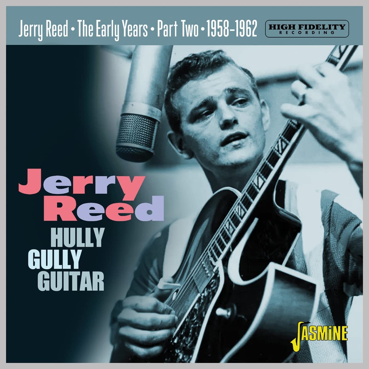 Jerry Reed - Early Years Part 2: Hully Gully Guitar 1958-1962 - Amazon ...