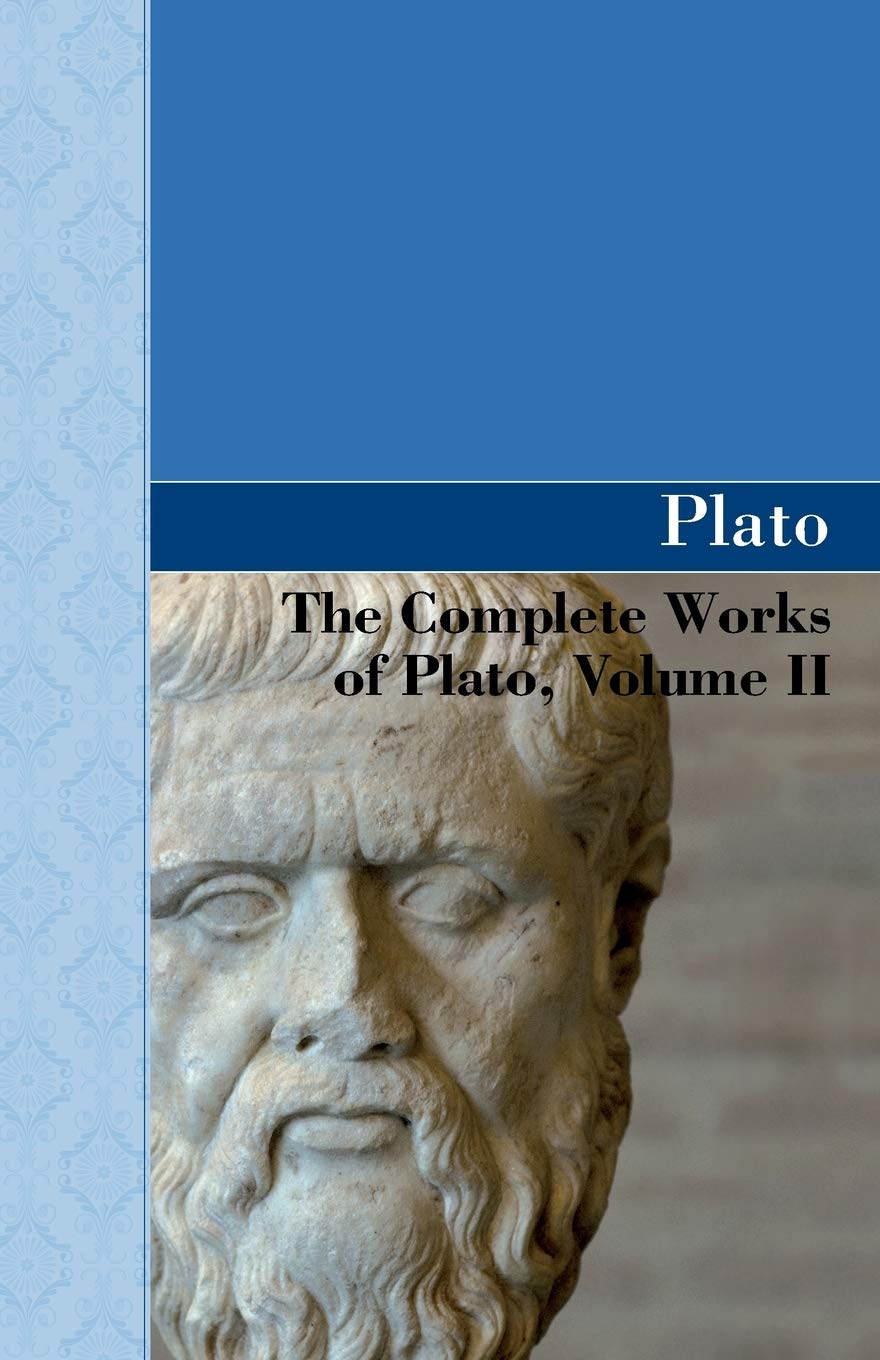 The Complete Works of Plato, Volume II: Plato: 9781605125237: Amazon ...