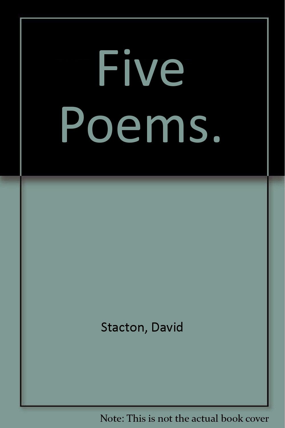 Five Poems: STACTON, David: Amazon.com: Books