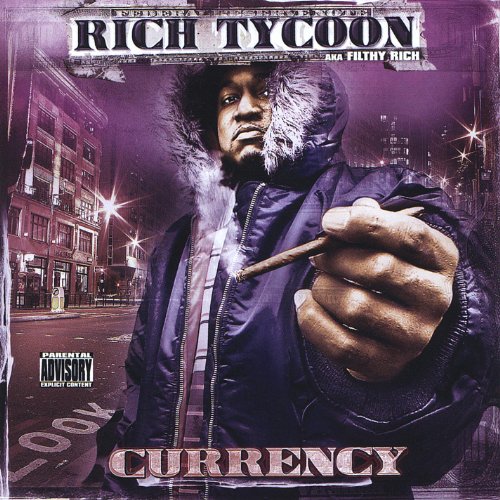 Play Currency by Rich Tycoon Aka Filthy Rich on Amazon Music