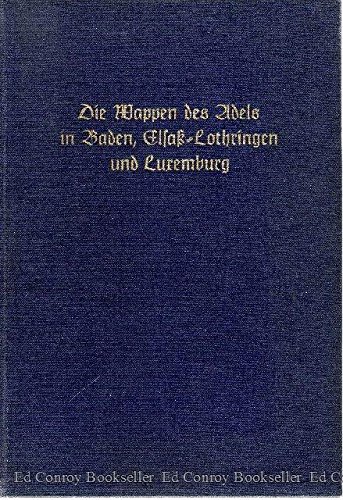 Amazon.com: Die Wappen des Adels in Baden, Elsass-Lothringen und ...