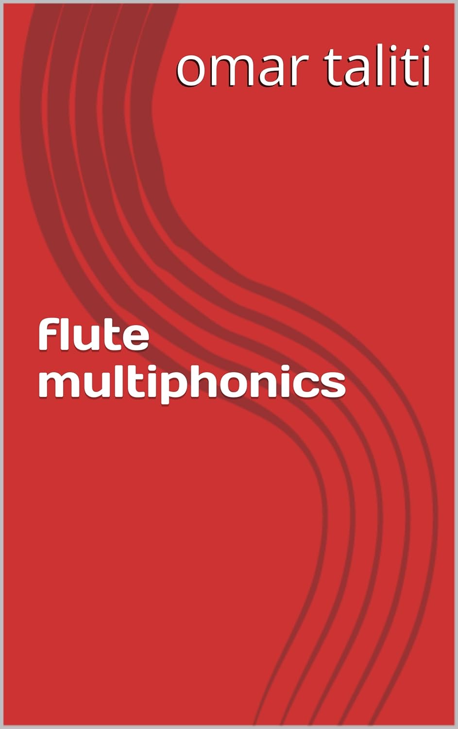Amazon.com: flute multiphonics eBook : taliti, omar: Kindle Store
