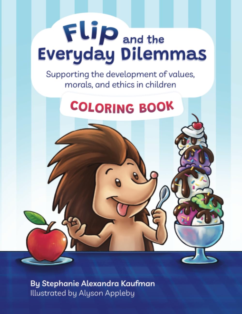 Flip and the Everyday Dilemmas, A Coloring Book: Supporting the ...