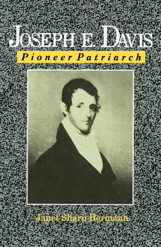 Joseph E. Davis: Pioneer Patriarch (English Edition) eBook : Hermann ...