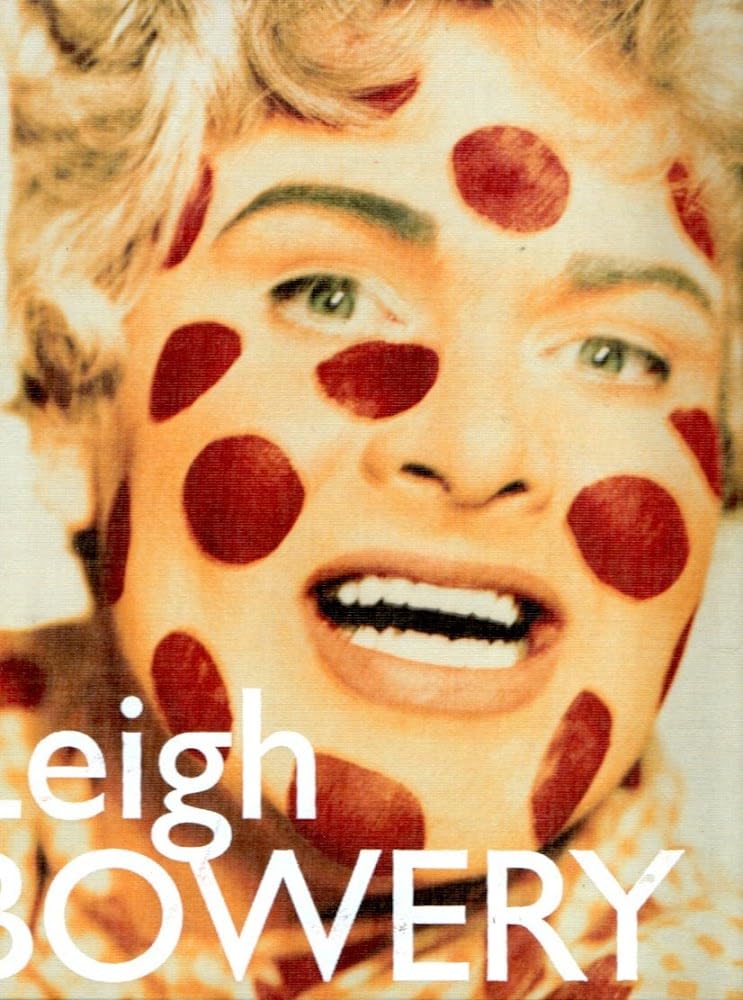 Leigh Bowery: Bowery, Leigh, Violette, Robert, Als, Hilton, George, Boy ...