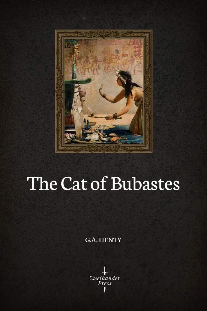 The Cat of Bubastes (Illustrated) - Kindle edition by Henty, G.A ...