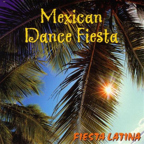 Mexican Dance Fiesta: Fiesta Latina: Amazon.de: Musik-CDs & Vinyl