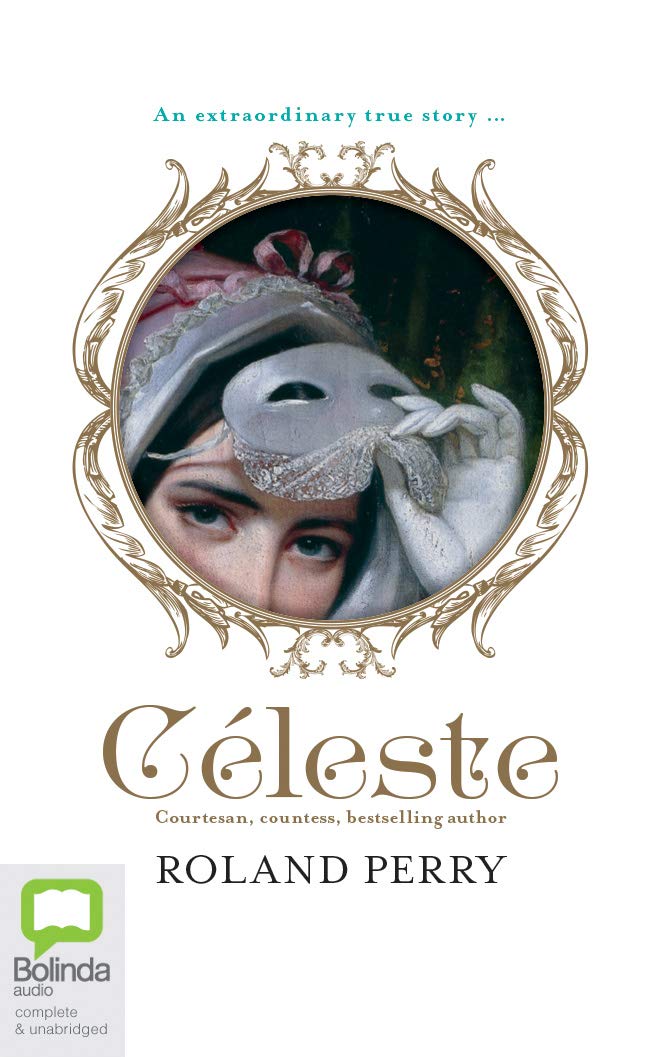 Amazon.com: Celeste: The Parisian Courtesan Who Became a Countess and ...