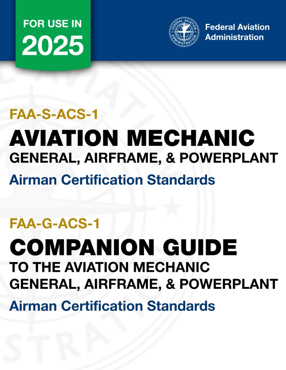 FAA-S-ACS-1: Aviation Mechanic General, Airframe, and Powerplant Airman ...