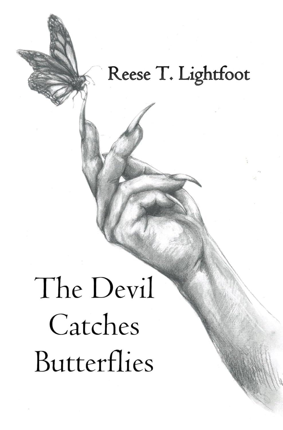 Amazon.com: The Devil Catches Butterflies eBook : Lightfoot, Reese T ...
