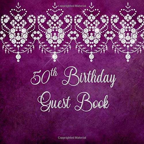 50th Birthday Guest Book: Sign In, Wishes, Messages, and Comments ...