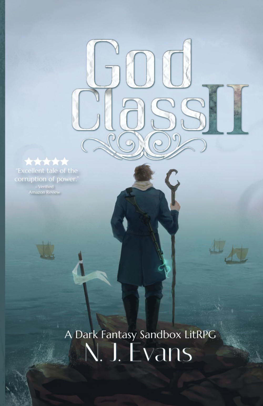 God Class II: A Dark Fantasy Sandbox LitRPG (Saga of the God Class ...