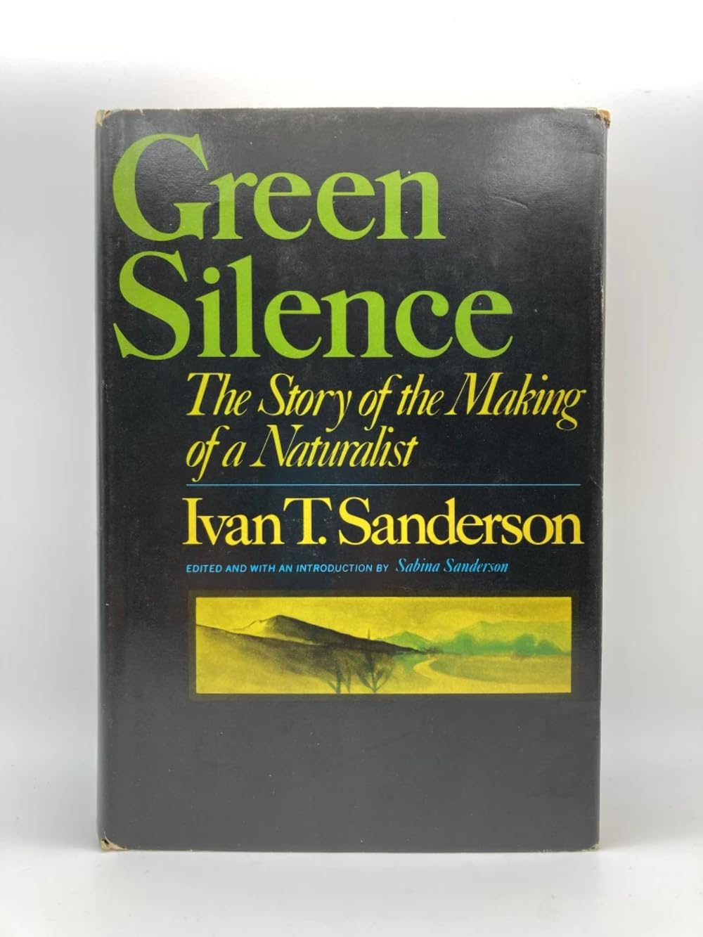Green silence: Travels through the jungles of the Orient: Sanderson ...