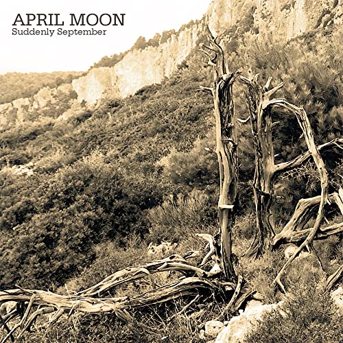 Play Suddenly September by April Moon on Amazon Music