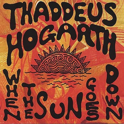Thaddeus Hogarth, Pat Loomis - When the Sun Goes Down - Amazon.com Music