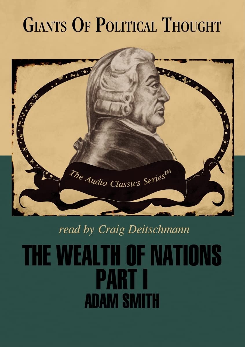 The Wealth of Nations Part 1: Adam Smith (Giants of Political Thought ...