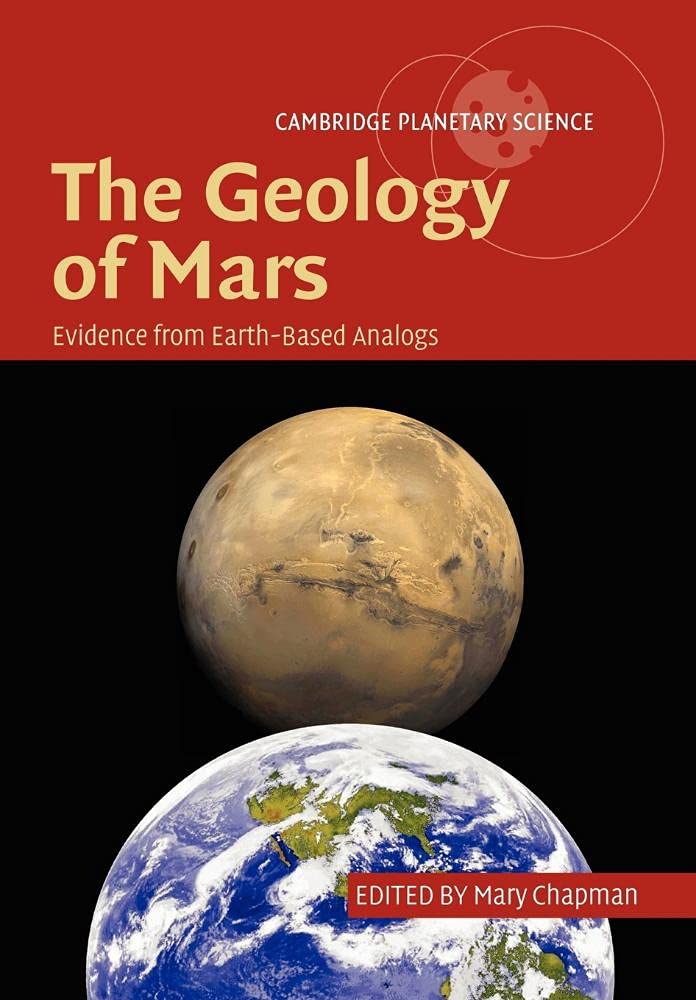 Buy The Geology of Mars: Evidence from Earth-Based Analogs: 5 ...
