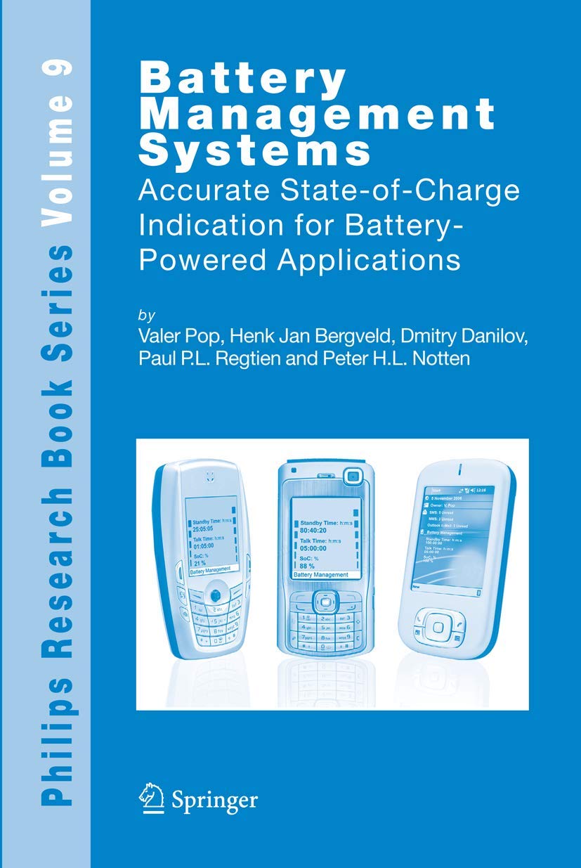 Battery Management Systems (Philips Research Book Series, 9): Pop ...