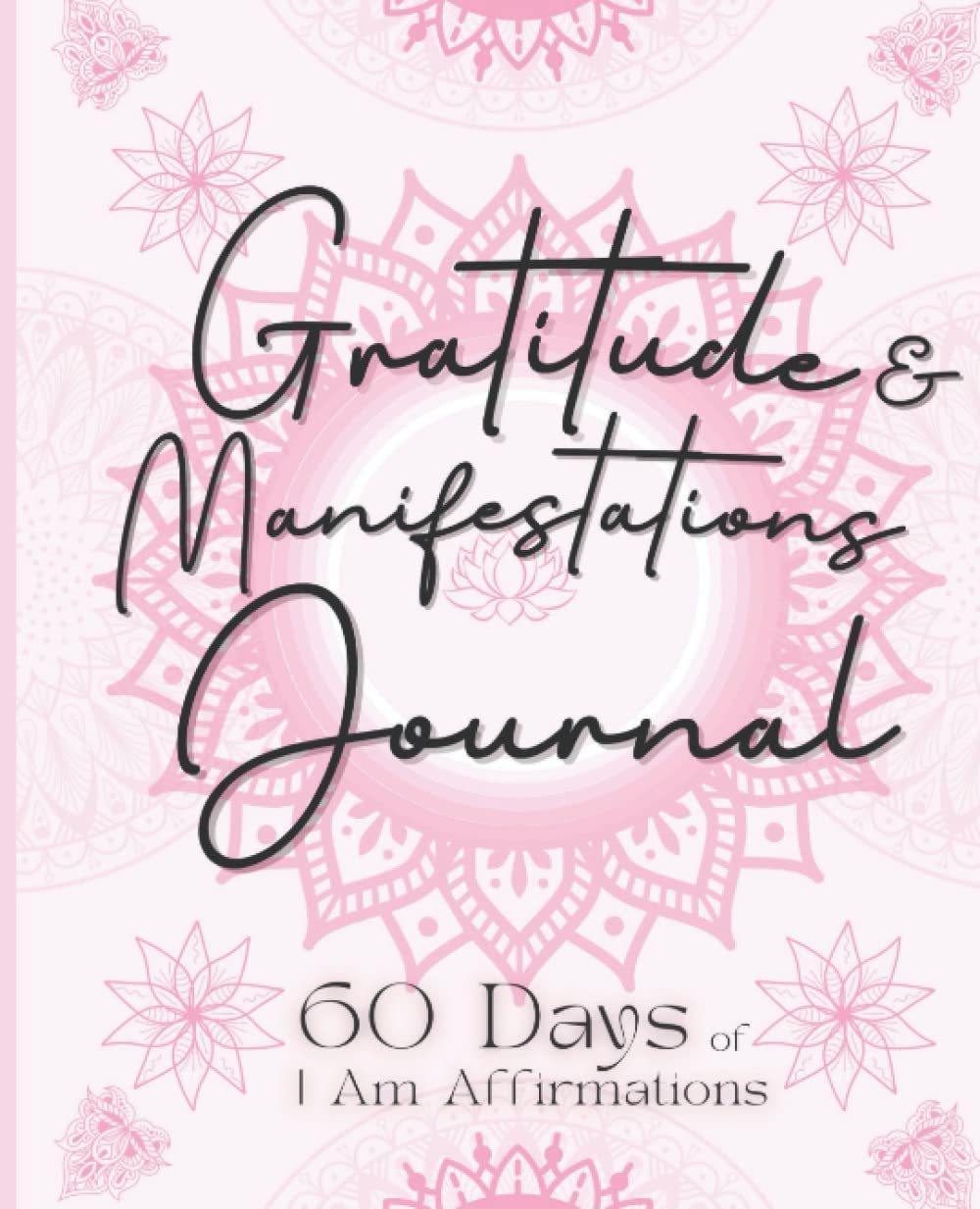 Gratitude Journal - Gratitude & Manifestations Journal Pink Journal 60 ...