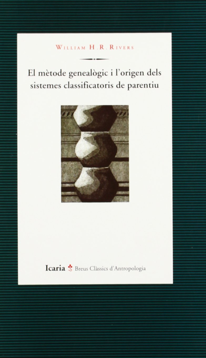 El Metode Genealogic: Rivers, William H.R.: 9788474262933: Books ...
