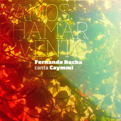 Amazon Music - Fernando RochaのVamos Chamar o Vento - Fernando Rocha ...