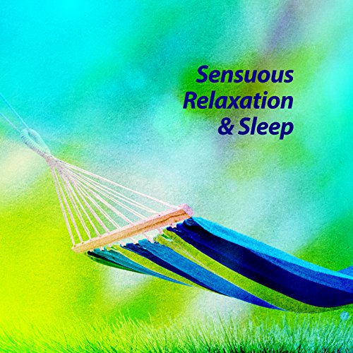 Sensuous Relaxation & Sleep by Spa, Relaxation and Dreams on Amazon ...