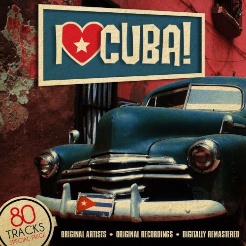 I Love Cuba! (80 Tracks - Original Artists - Original Recordings ...