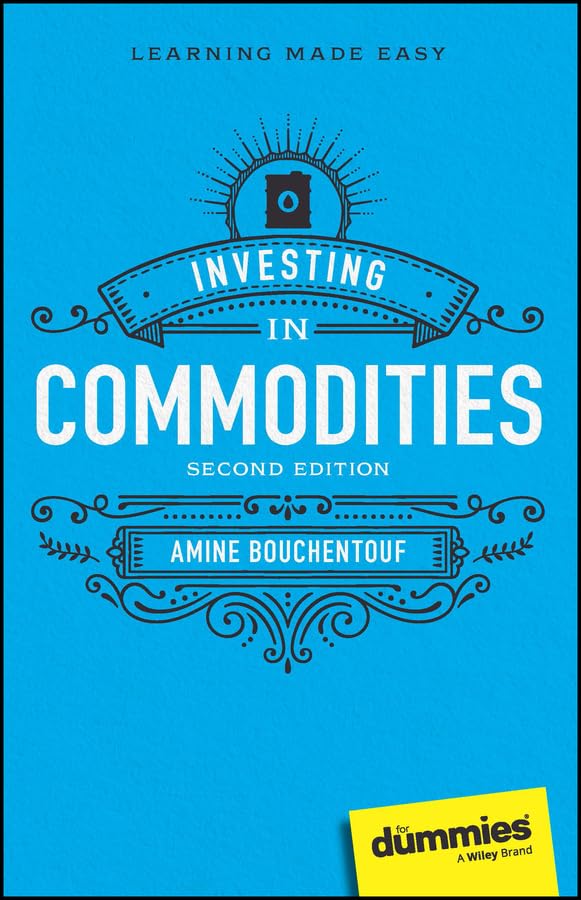 Amazon.com: Investing in Commodities For Dummies eBook : Bouchentouf ...