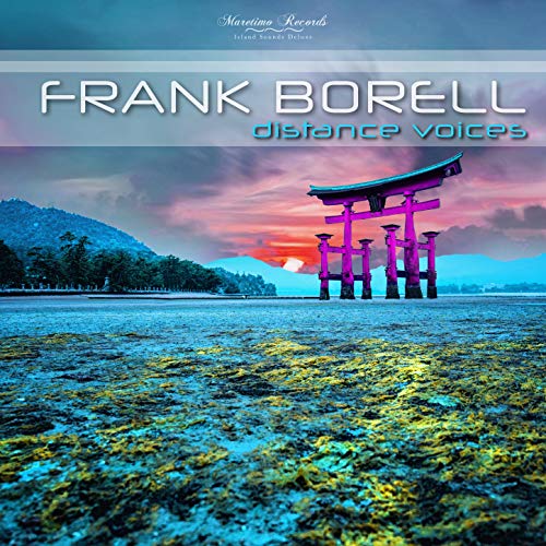 Amazon MusicでFrank BorellのDistance Voices (Over the Islands Mix)を再生する