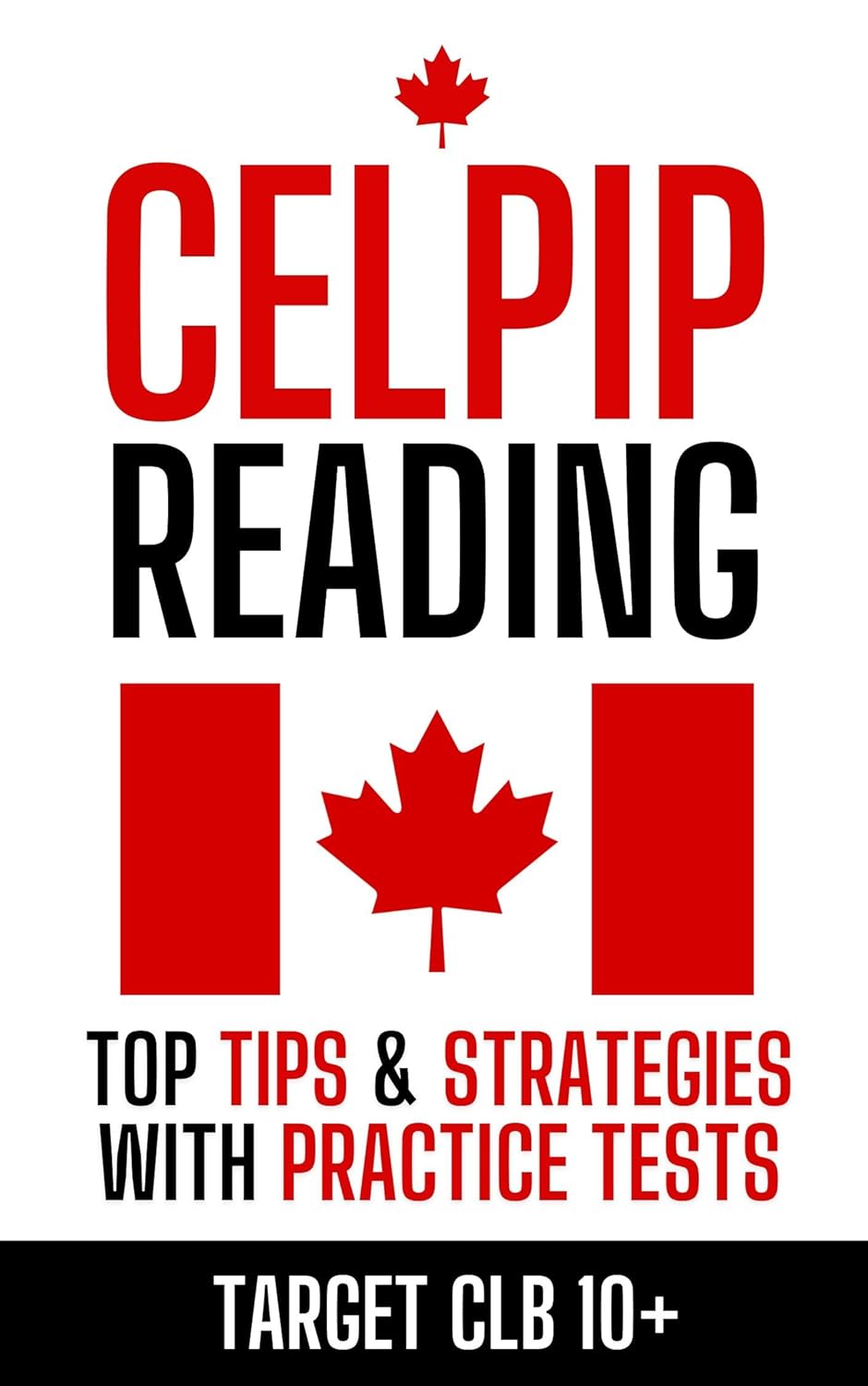 Amazon.com: CELPIP Reading Practice: Tips & Strategies to Target CLB 10 ...