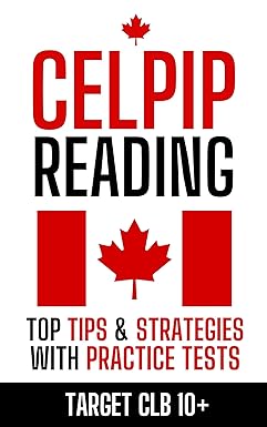 CELPIP Reading Practice: Tips & Strategies to Target CLB 10+ with ...