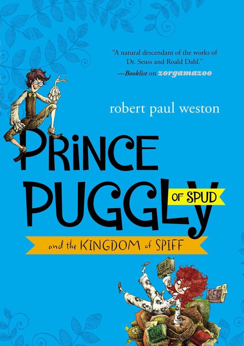 Amazon.com: Prince Puggly of Spud and the Kingdom of Spiff ...