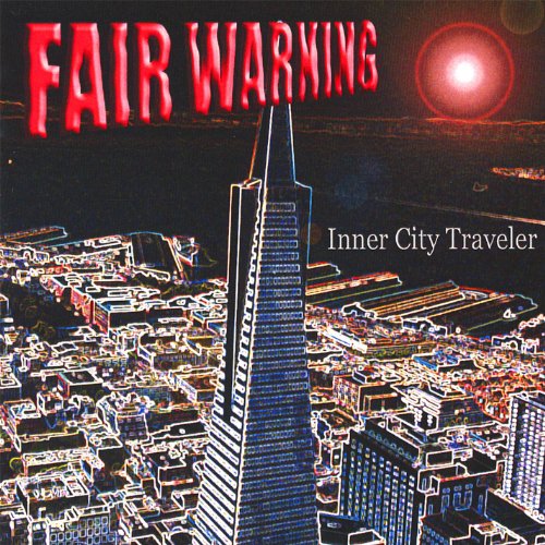 Amazon MusicでFAIR WARNINGのInner City Travelerを再生する