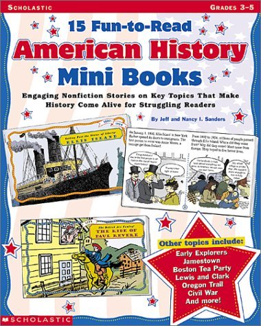15 Fun-To-Read American History Mini-Books: Sanders, Jeff, Sanders ...