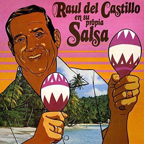 Amazon.com: En Su Propia Salsa : Raúl Del Castillo: Digital Music