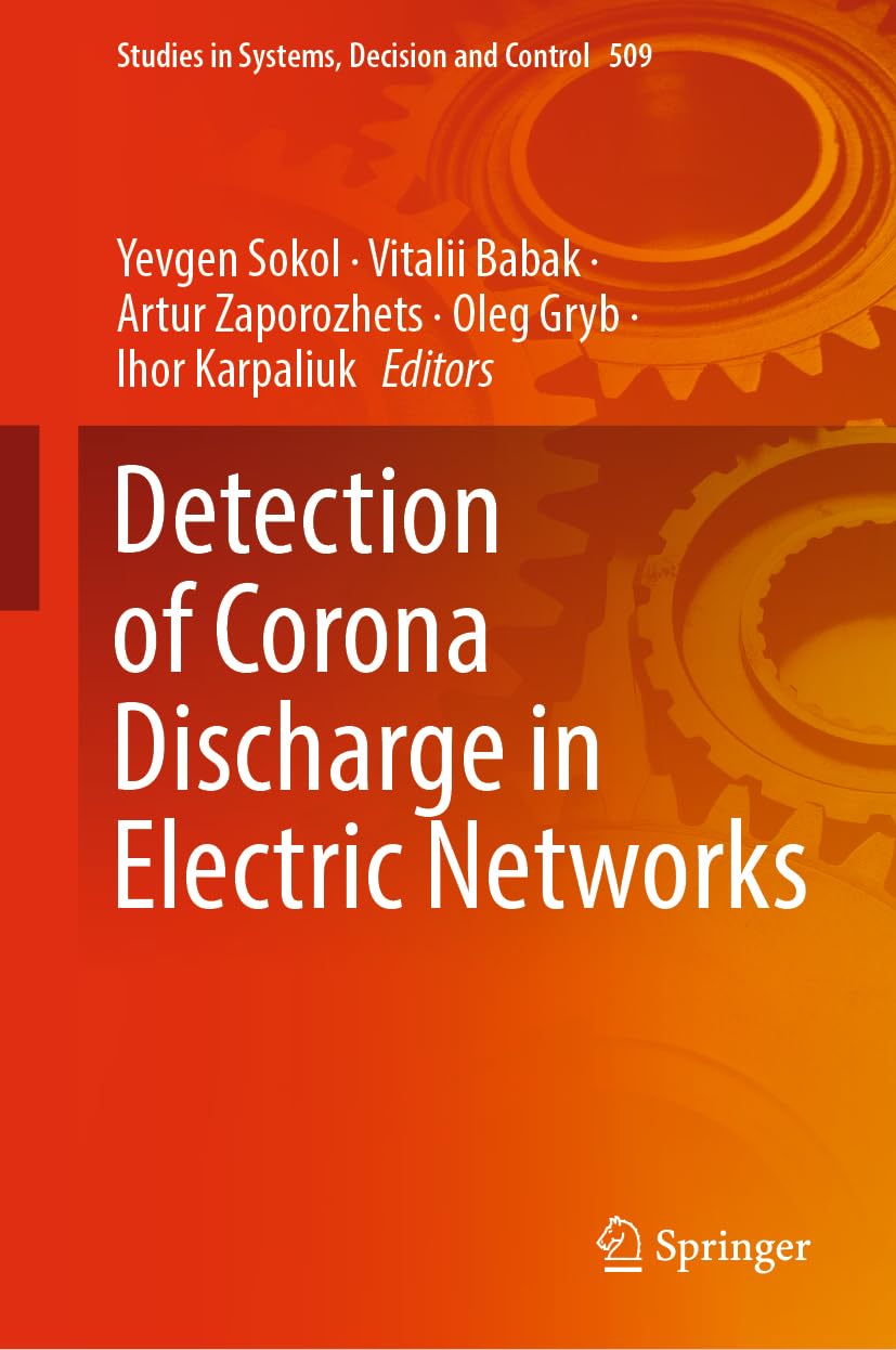 Buy Detection of Corona Discharge in Electric Networks: 509 (Studies in Systems, Decision and ...