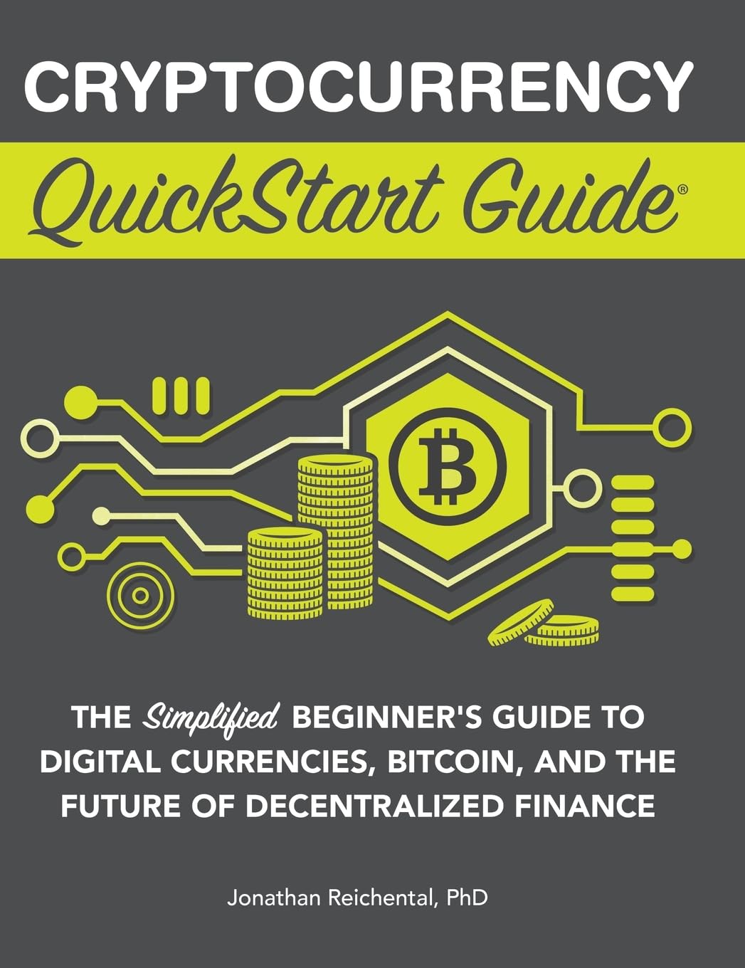 Amazon.com: Cryptocurrency QuickStart Guide: The Simplified Beginner's ...
