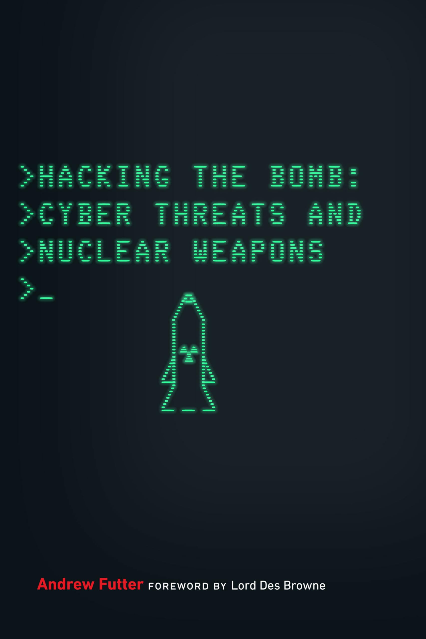 Amazon.com: Hacking the Bomb: Cyber Threats and Nuclear Weapons ...