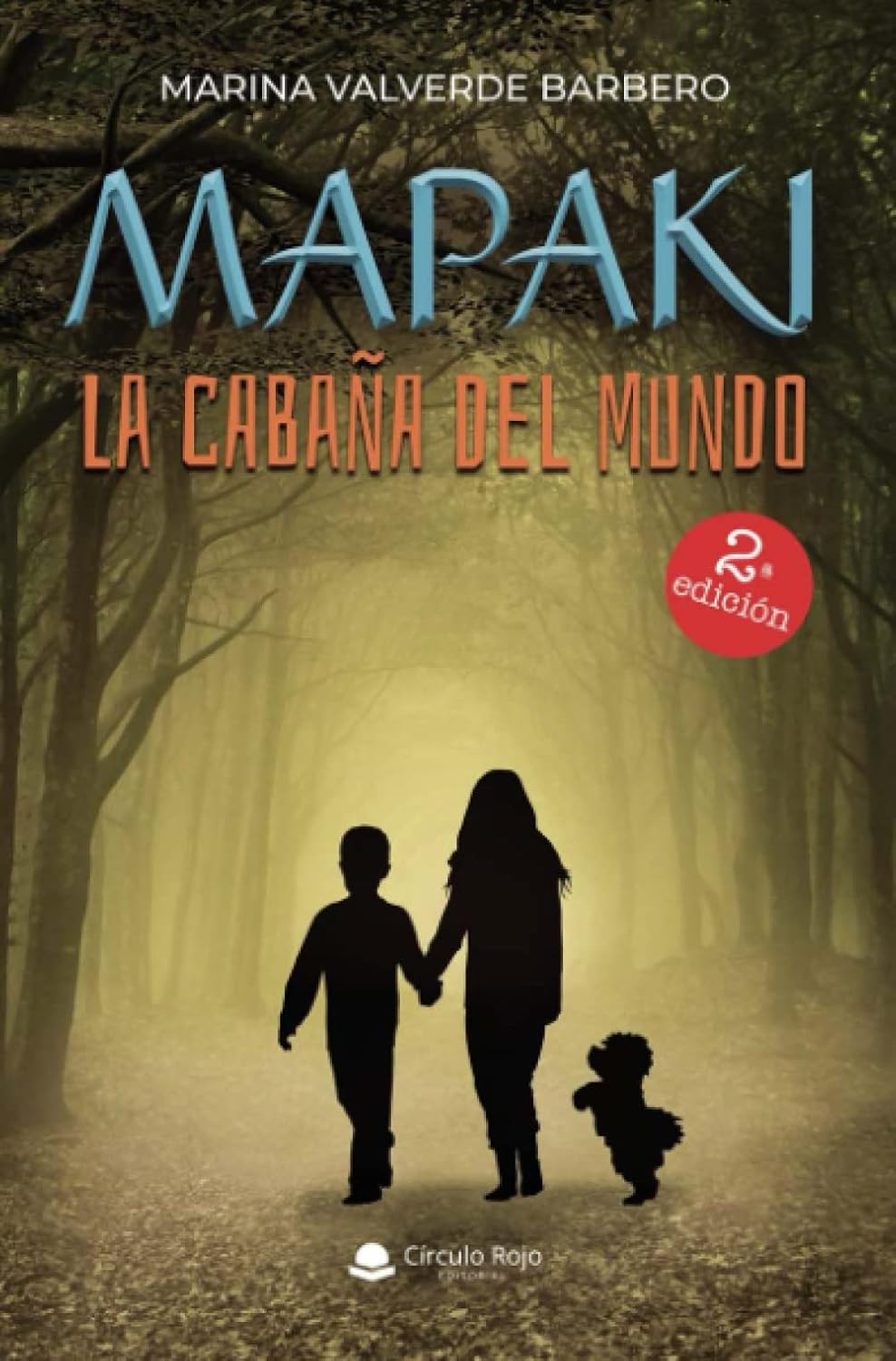 MAPAKI: La cabaña del mundo: Amazon.co.uk: Valverde Barbero, Marina ...