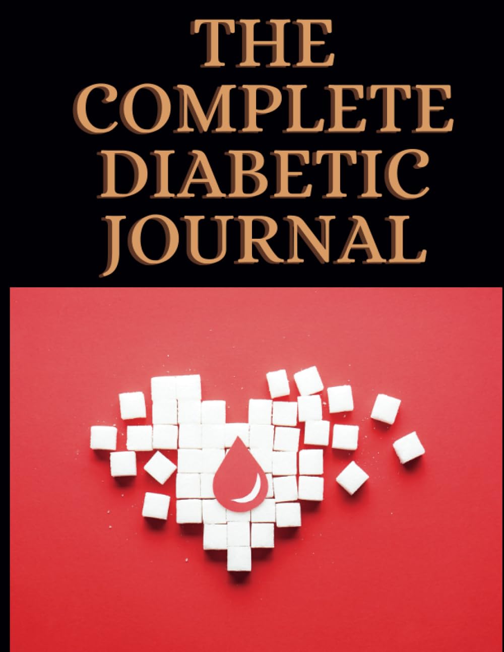 The Complete Diabetic Journal: Press, LogBook: Amazon.com: Books