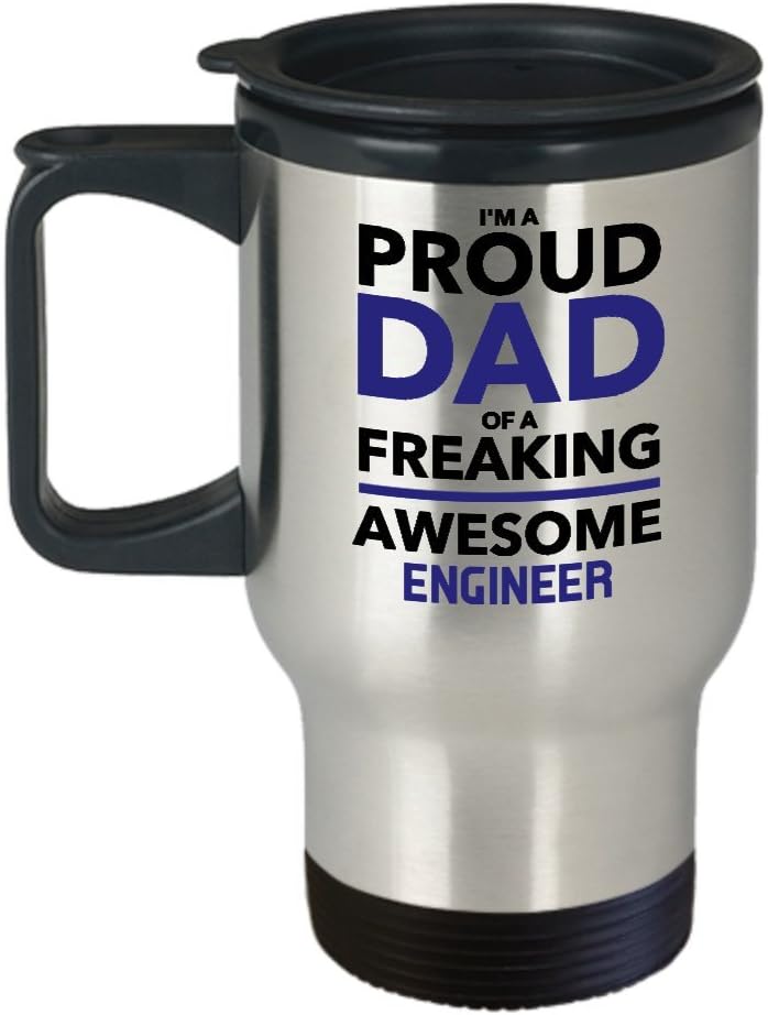 Amazon.com: Engineer Travel Coffee Mug - Proud Dad of a Freaking ...
