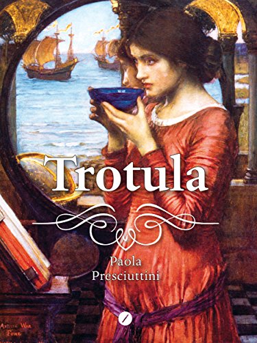 Trotula (Italian Edition) eBook : Paola Presciuttini: Amazon.de: Kindle ...