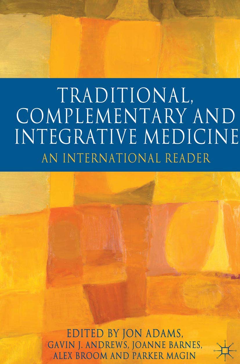 Traditional, Complementary and Integrative Medicine: An International ...