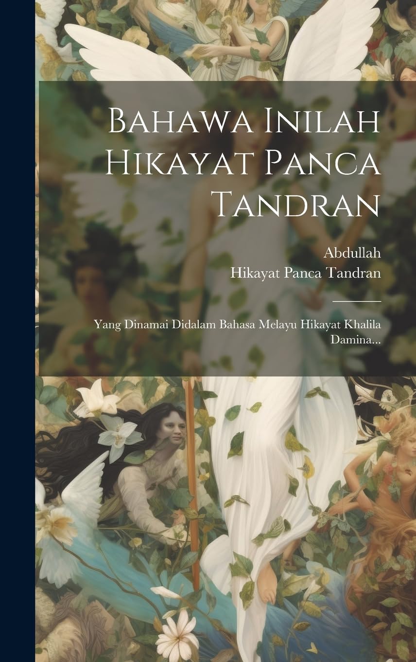 Buy Bahawa Inilah Hikayat Panca Tandran: Yang Dinamai Didalam Bahasa ...