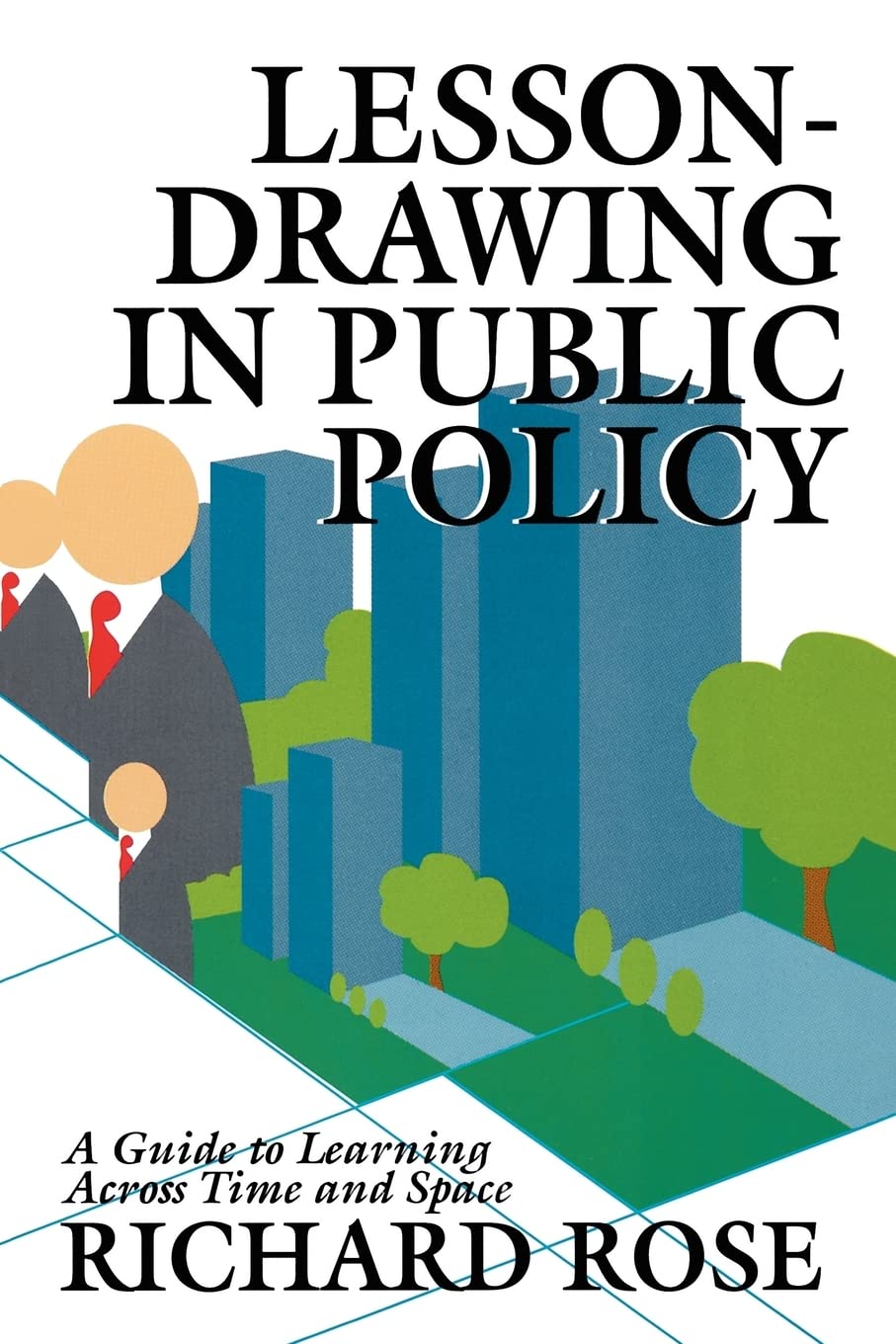 Amazon | Lesson-drawing in Public Policy: A Guide to Learning Across ...