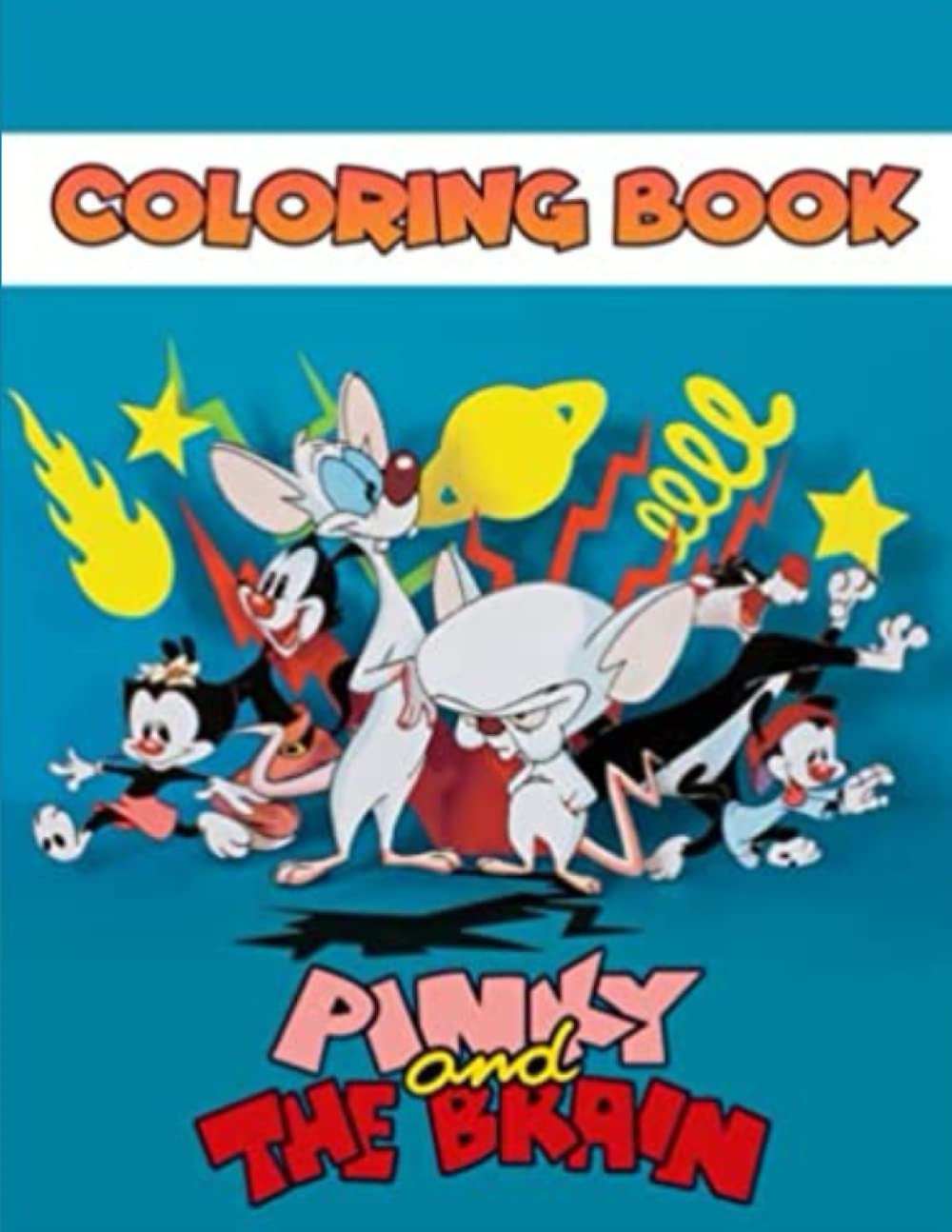 Pinky and The Brain Coloring Book: Pinky and the brain Color Book An ...