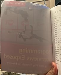 Programming Interviews Exposed: Coding Your Way Through the Interview: Mongan, John, Kindler ...